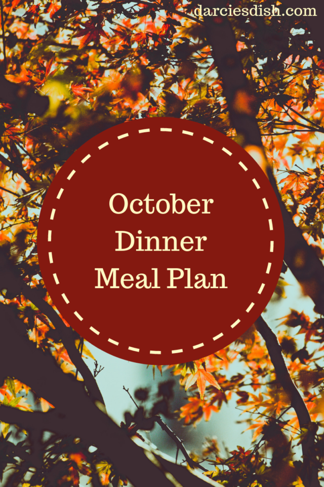 October Monthly Dinner Meal Plan - Darcie's Dish
