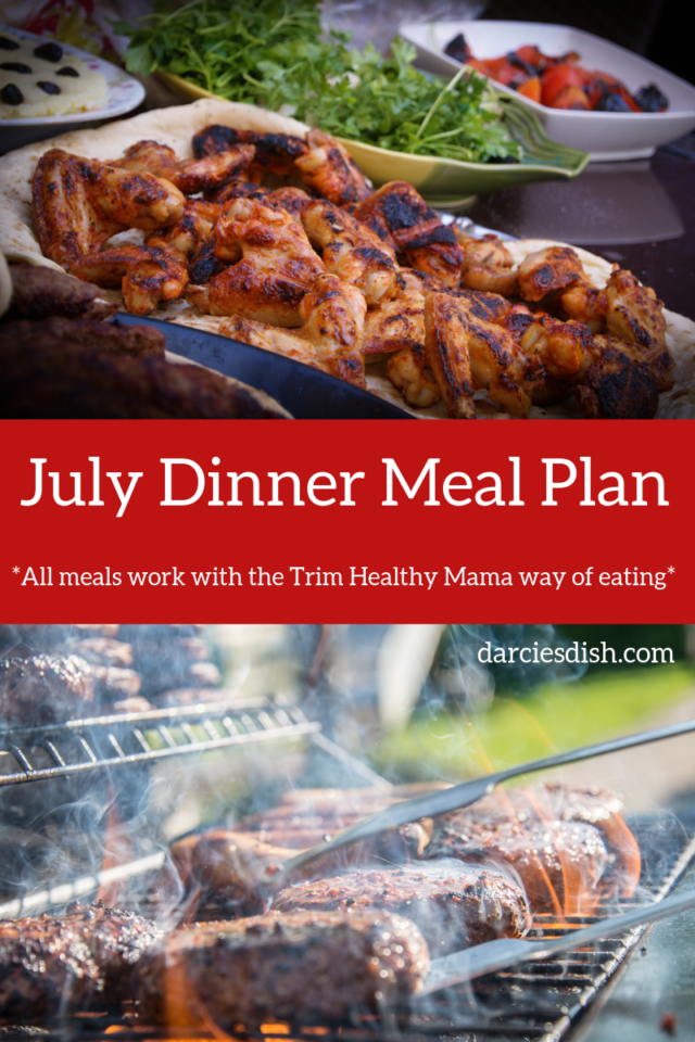 July Monthly Dinner Meal Plan (Trim Healthy Mama Friendly) - Darcie's Dish